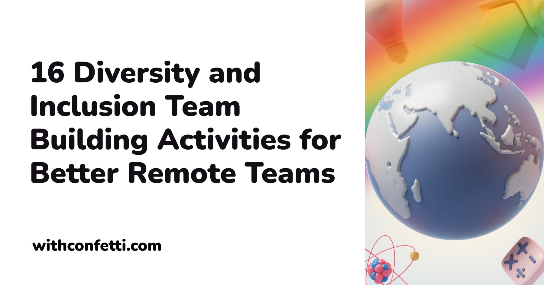 Diversity and Inclusion Team Building Activities | Confetti 🎉