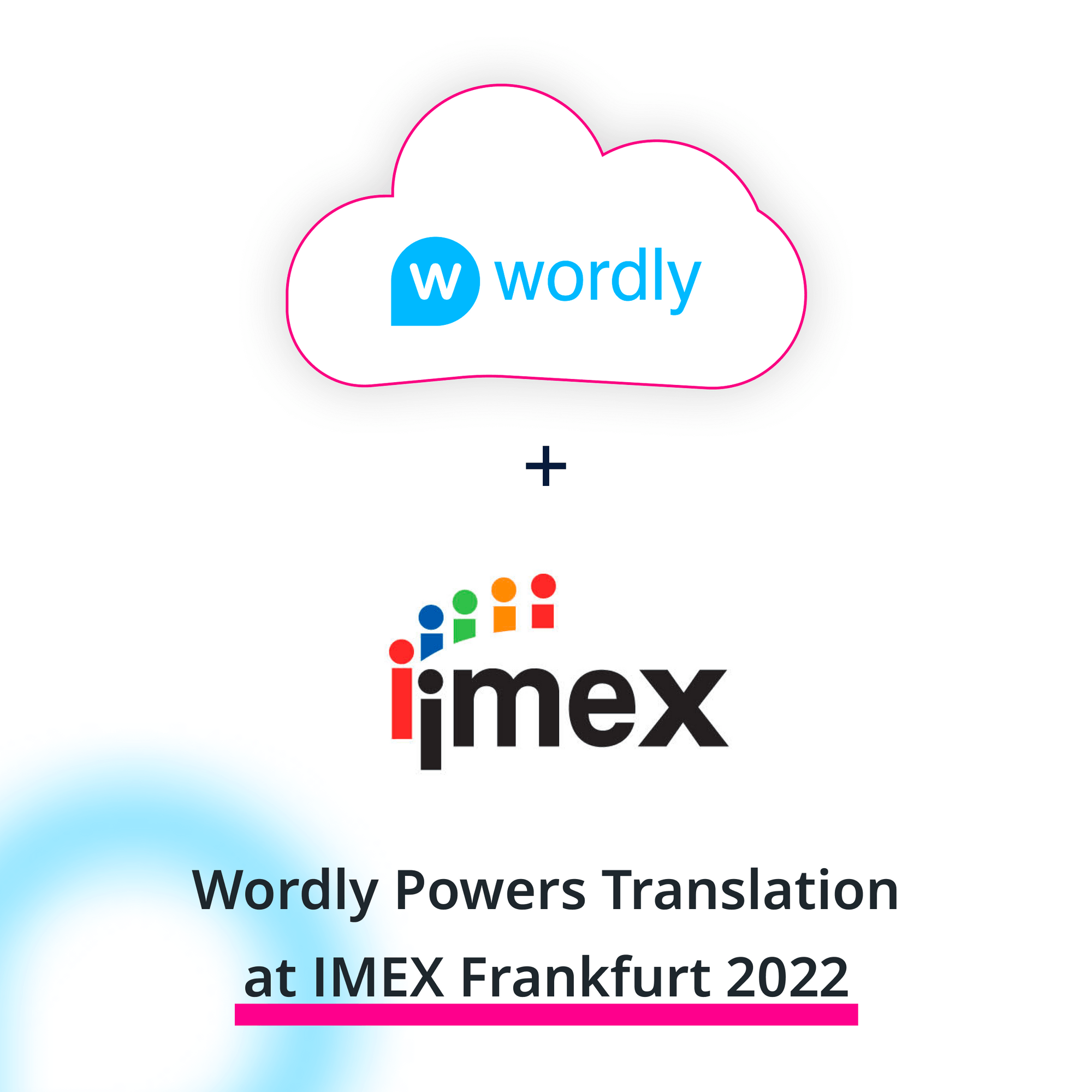 Wordly Provides Simultaneous Interpretation at IMEX Frankfurt 2022