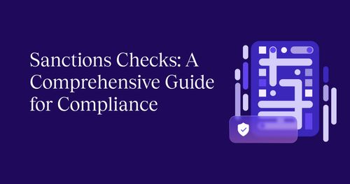 Sanctions Checks: A Comprehensive Guide for Compliance