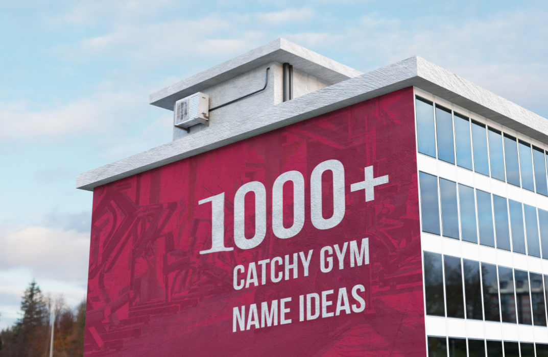 1000+ Catchy Gym Name Ideas for Fitness Entrepreneurs & Coaches