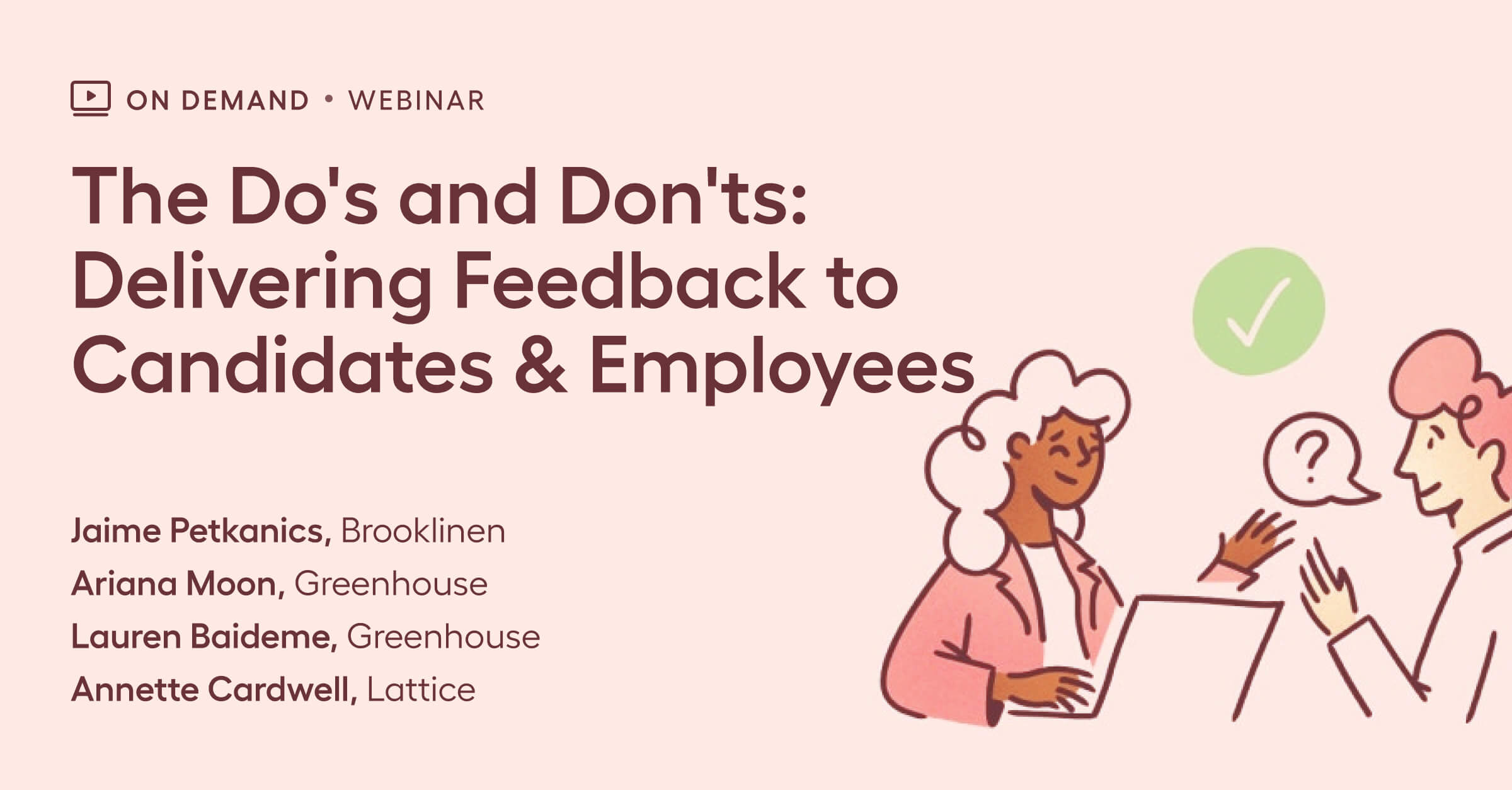 The Do's and Don'ts: Delivering Feedback to Candidates & Employees