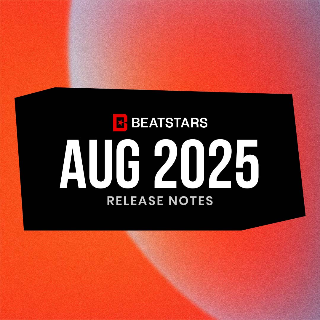 BeatStars Release Notes: August 2025 - BeatStars Release Notes