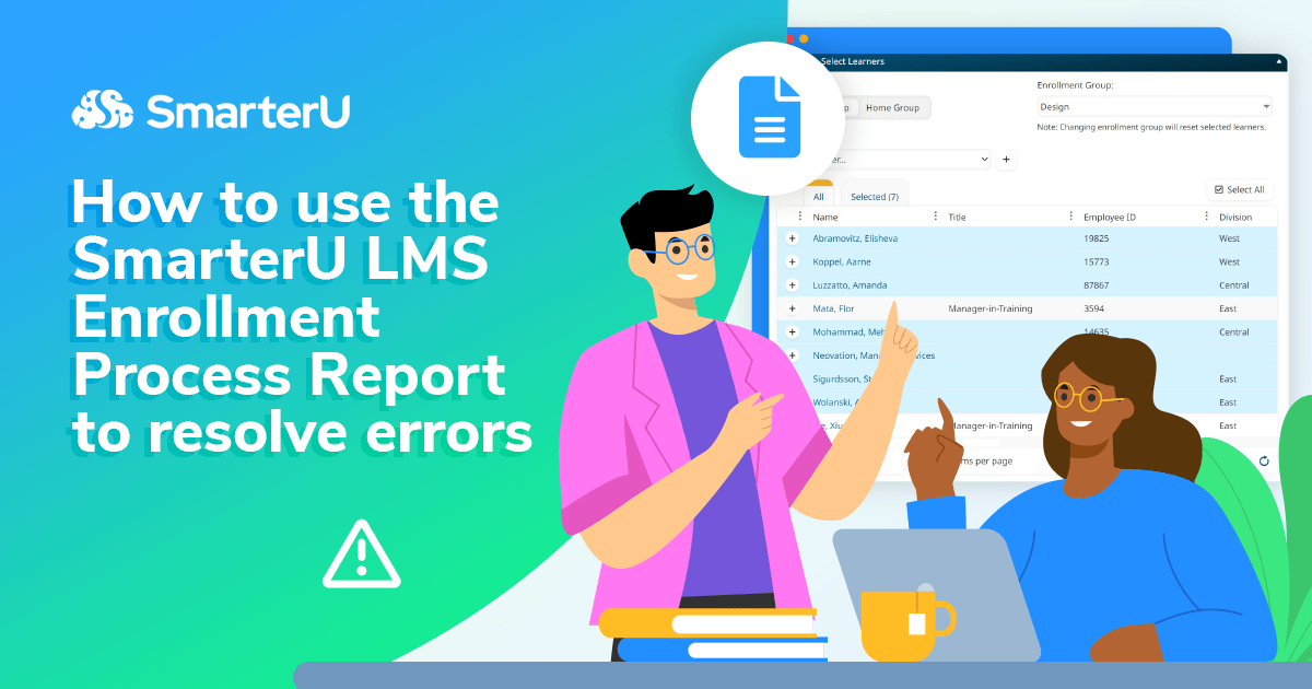 How to use the SmarterU LMS enrollment process report to resolve errors