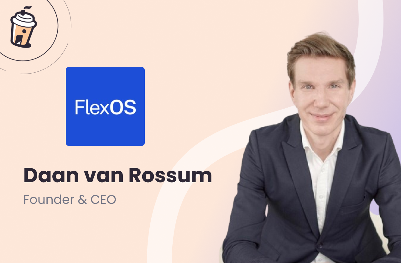 Crafting the Future of Work: Daan van Rossum, FlexOS