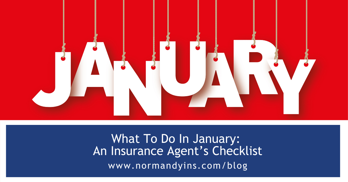 What To Do In January: An Insurance Agent's Checklist - Normandy Insurance