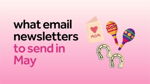 9 May newsletter ideas and email examples | The Seguno Blog