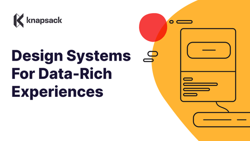 Knapsack Blog | Design system blog: news, tips, insights, and more