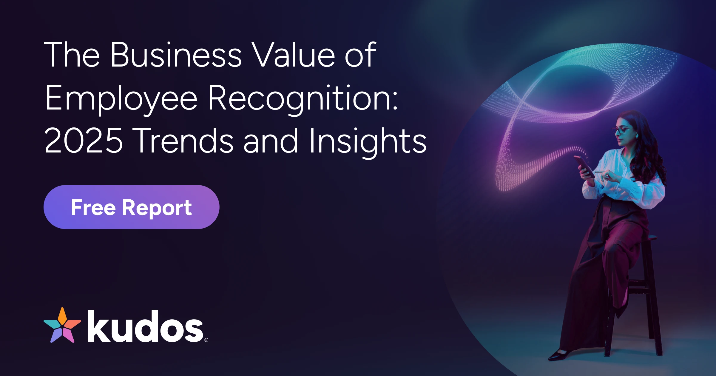 Employee Recognition Trends Report 2025 | Kudos®