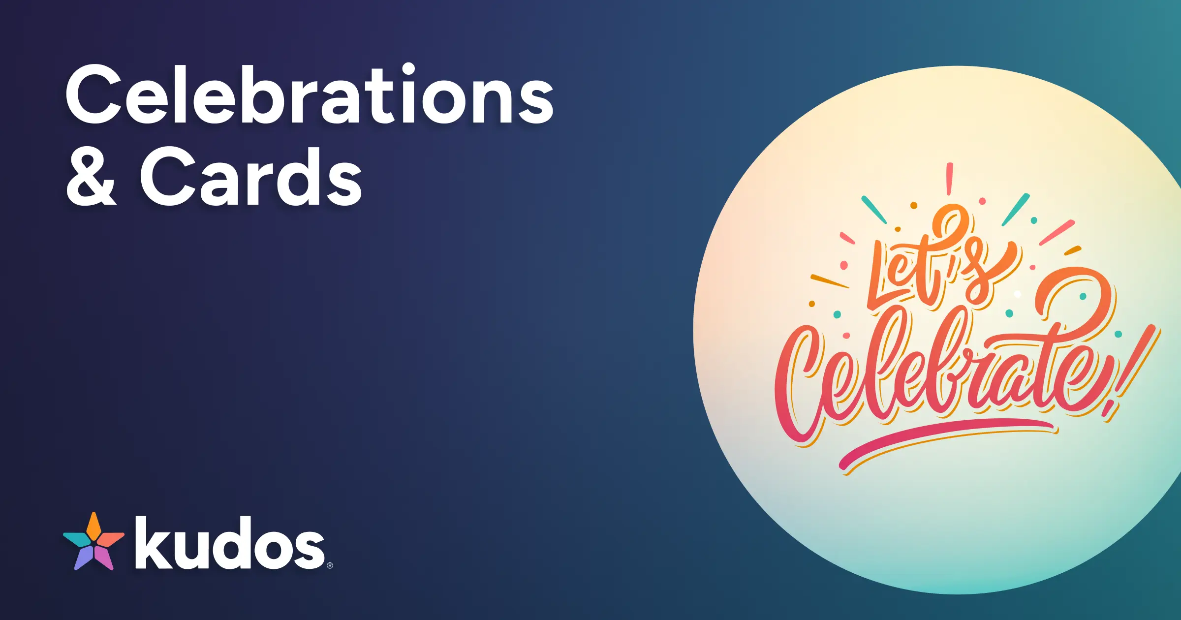 Celebrations & Cards | Kudos®