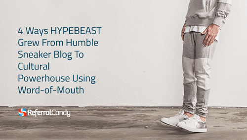 Hypebeast: From Humble Sneaker Blog To Cultural Powerhouse