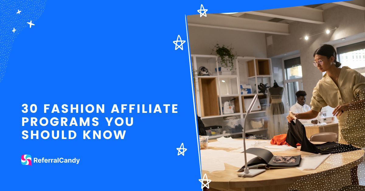30 Fashion Affiliate Programs You Should Know