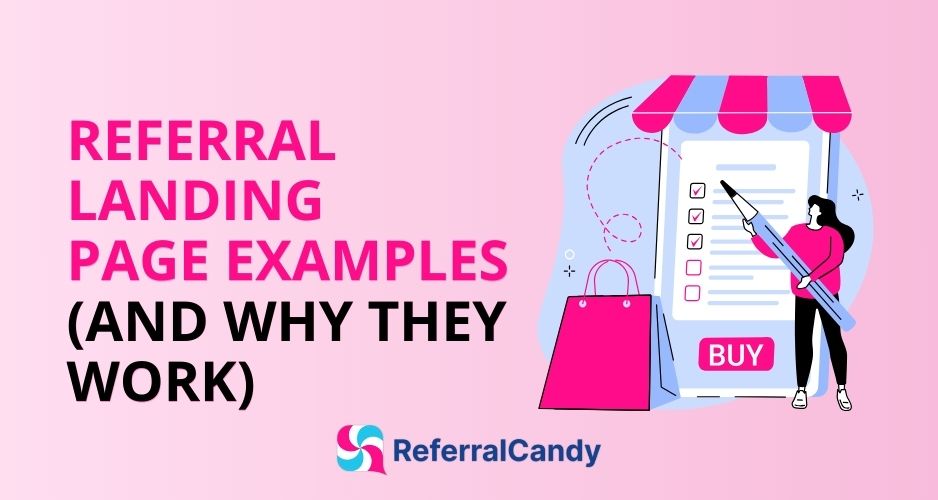 25+ Referral Landing Page Examples (And Why They Work)