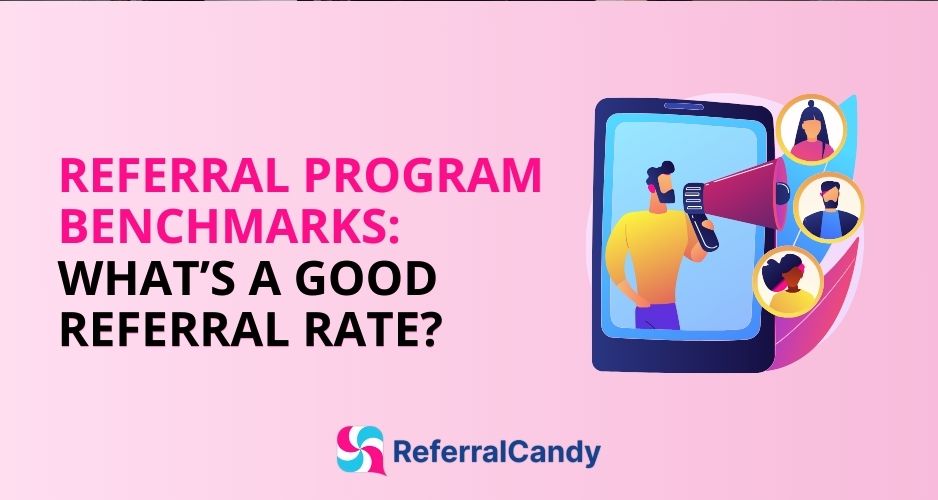 What's A Good Referral Rate in 2025? (Referral Benchmarks)
