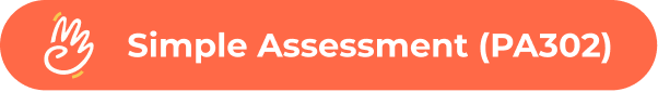 What is the Simple Assessment (PA302)