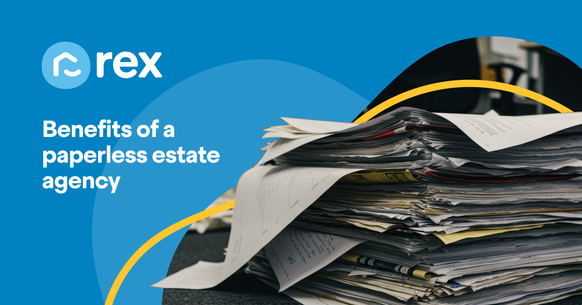 Benefits of a Paperless Estate Agency — Rex Software