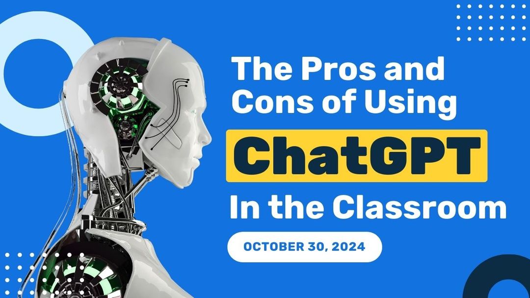 The Pros and Cons of Using ChatGPT in K-12 Education.