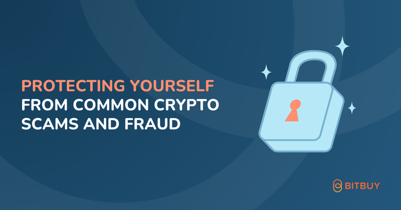 Protecting Yourself from Common Crypto Scams and Fraud | Bitbuy.ca