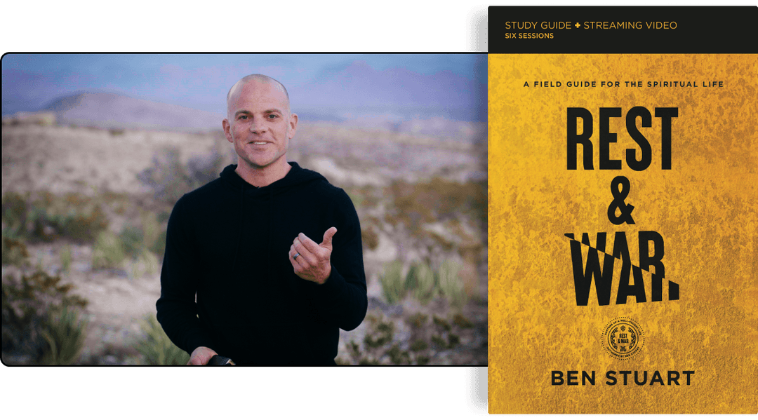 Rest & War: Rhythms of a Well-Fought Life | New from Ben Stuart