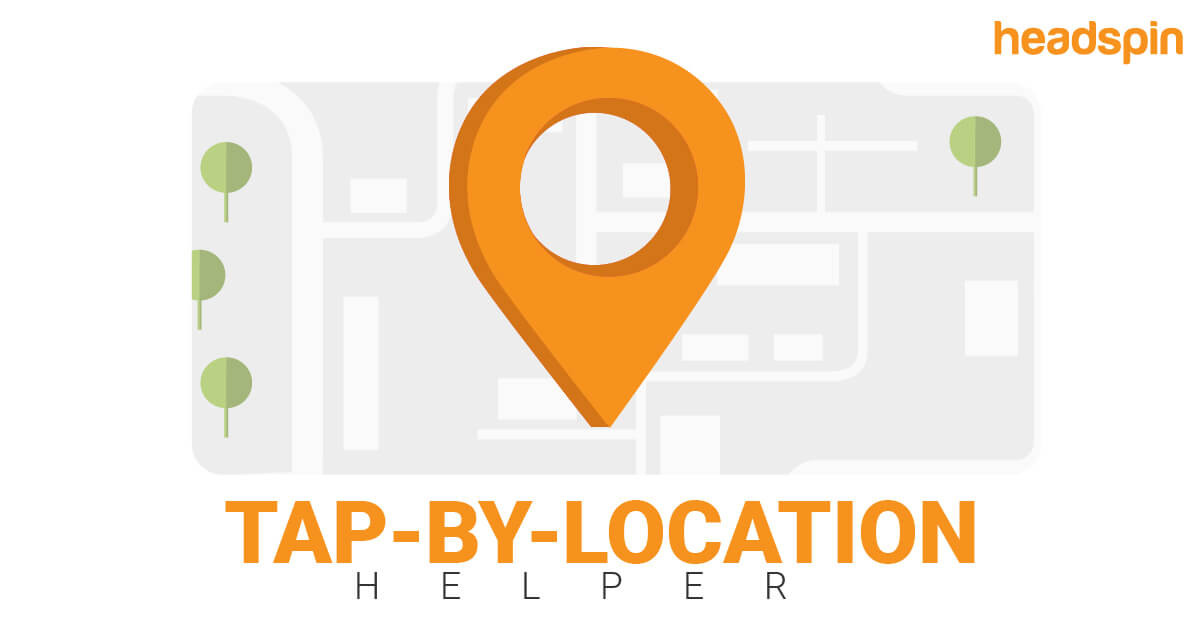 Using a Tap-By-Location Helper for Working With Unresponsive Elements