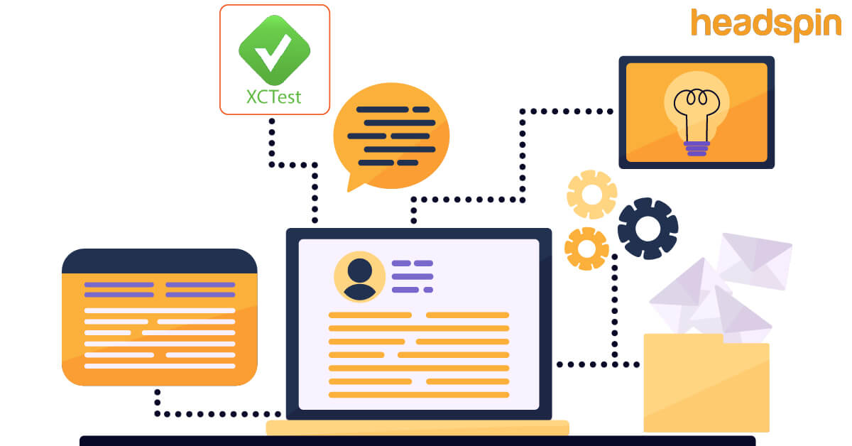 HeadSpin's Comprehensive Guide to XCUITest Framework for Beginners