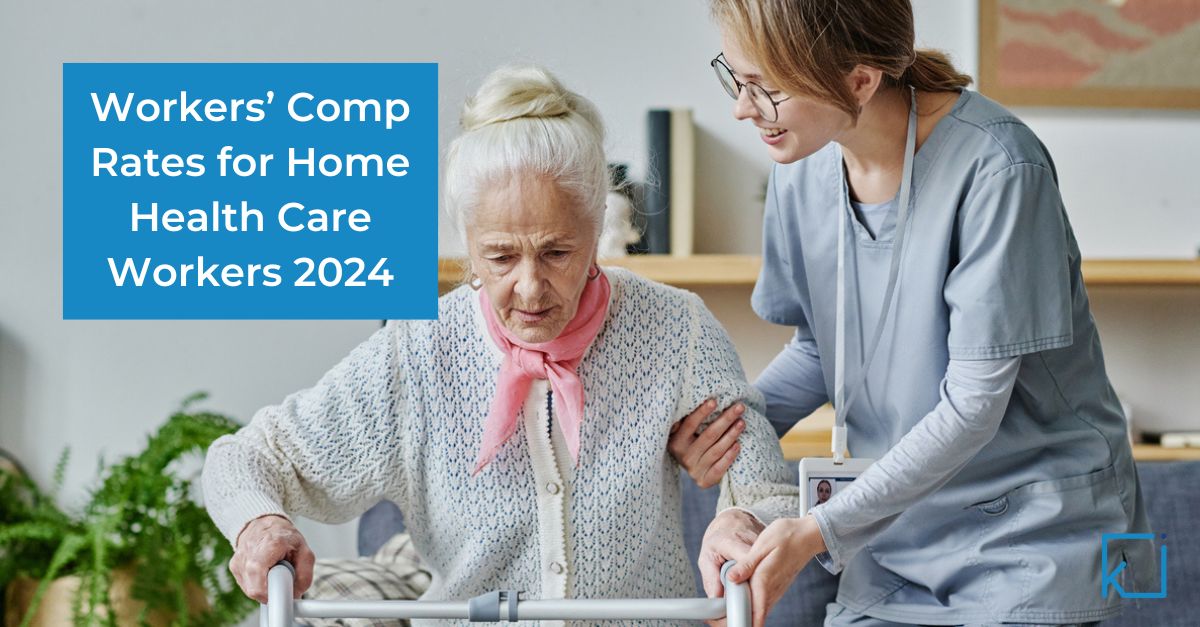 Workers’ Comp Rates for Home Health Care