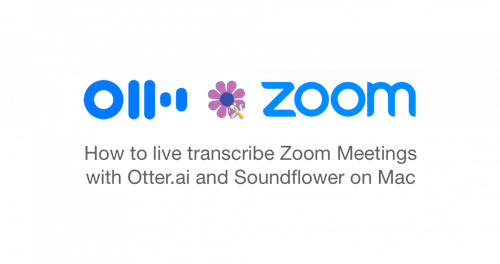 How to Transcribe Zoom Meetings with Otter.ai | Otter.ai