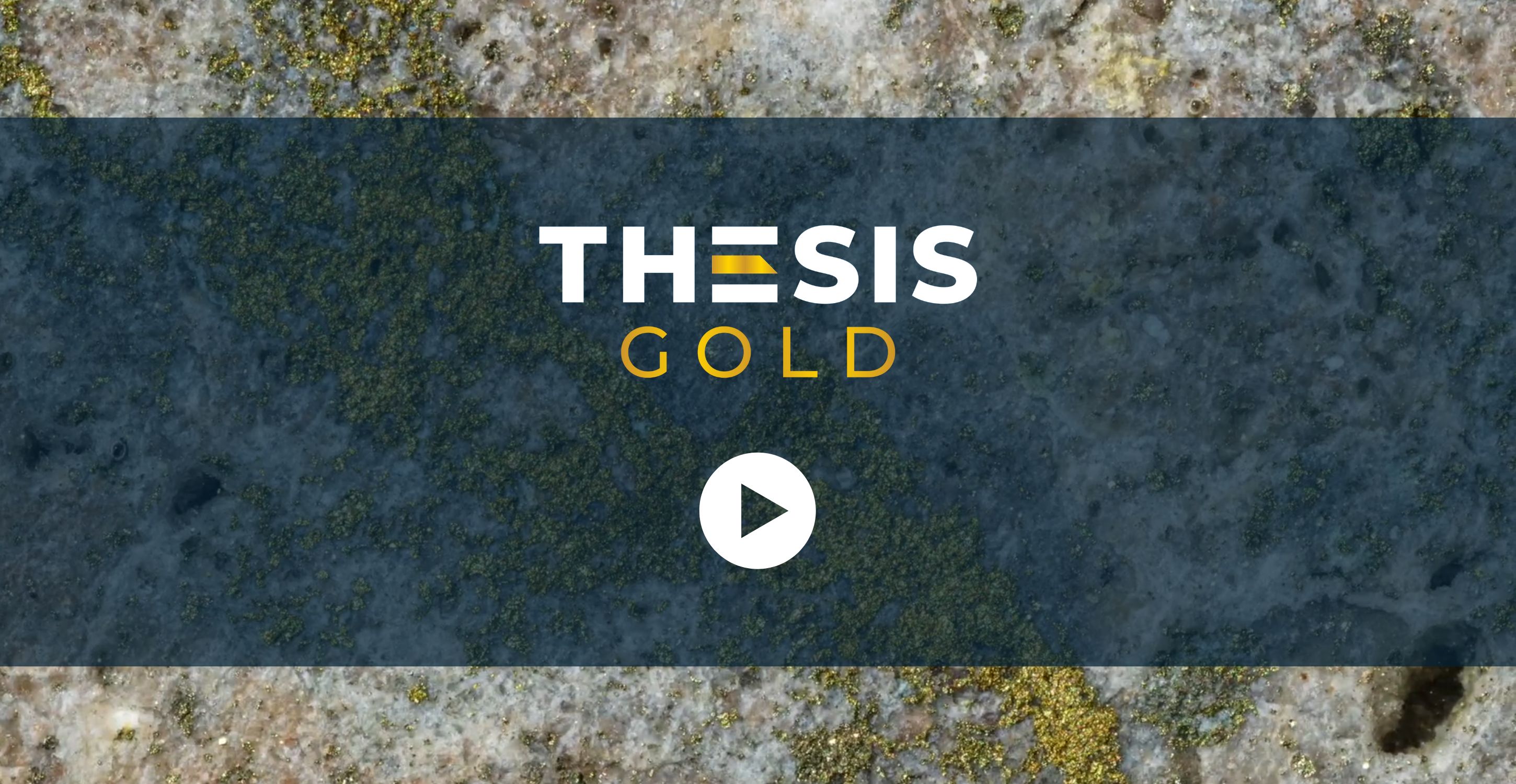 Thesis Gold: Unlocking a Multi-Million-Ounce Gold District - The Globe ...