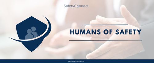 Humans of Safety: Inspiring Stories of 2024 | SafetyConnect