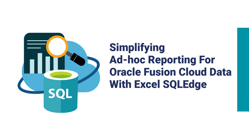 Master Reporting On Oracle Fusion Data From Excel