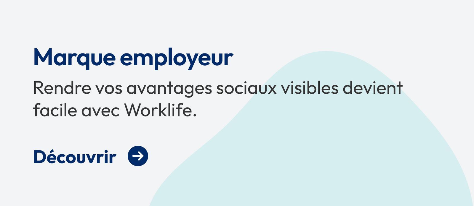 Worklife - Employee benefits at the heart of your HR policy