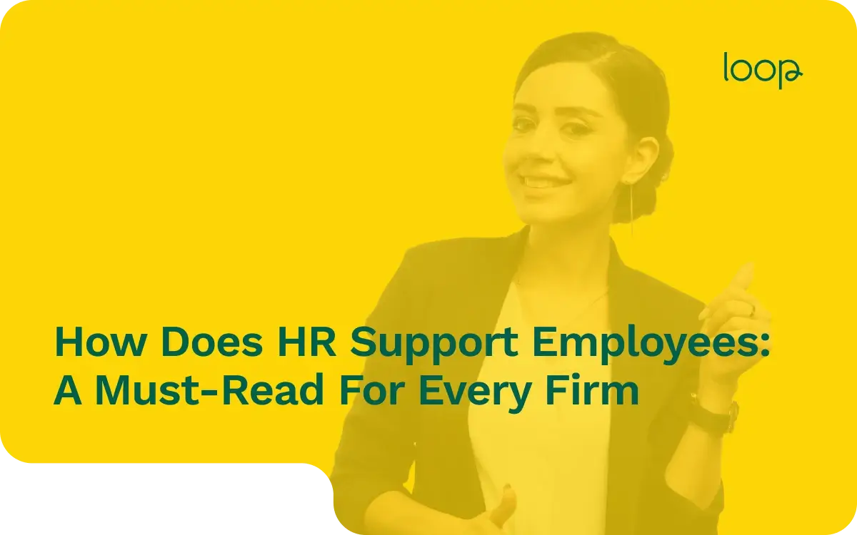 How Does HR Support Employees: A Must-Read For Every Firm