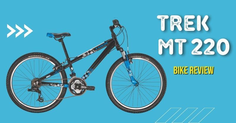 Trek MT 220: A Comprehensive Guide for Young Cyclists | PedalChef