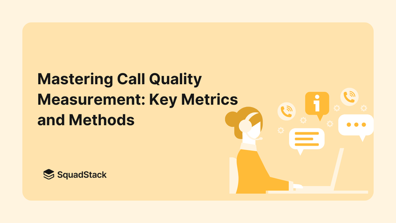 What is Call Quality Measurement? Quality Measuring Standards