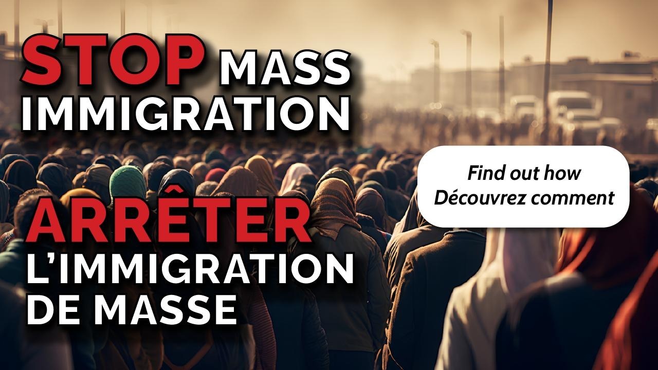 Mass Immigration | L'immigration de masse - PPC