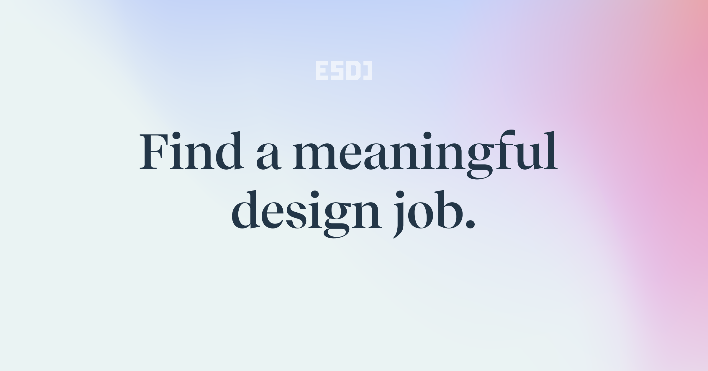 Early Stage Design Jobs | Resources and Jobs for New Designers