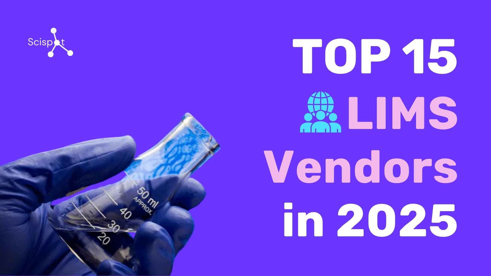 Top 15 LIMS Vendors in 2025: Based on Real User Reviews | Tips and Tricks