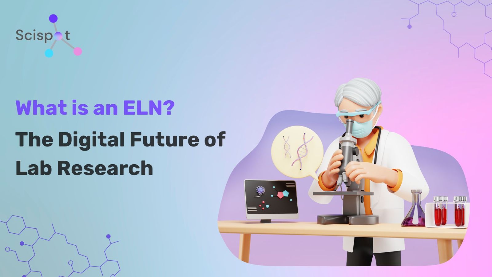 What is an ELN? Why Does Your Lab Need One?