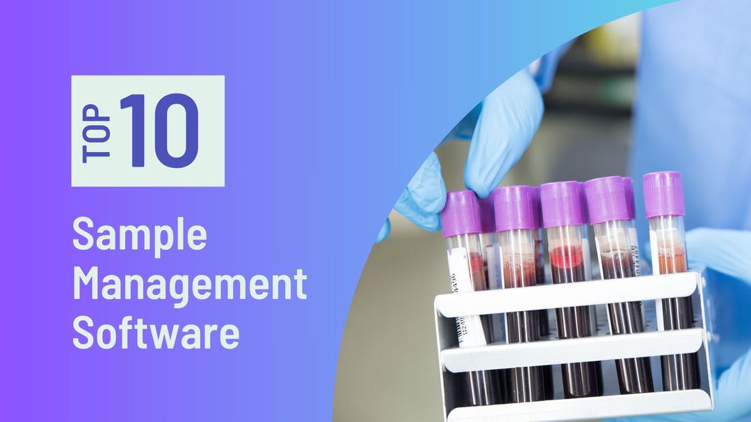 Top 10 Sample Management Softwares in 2025 | Trends