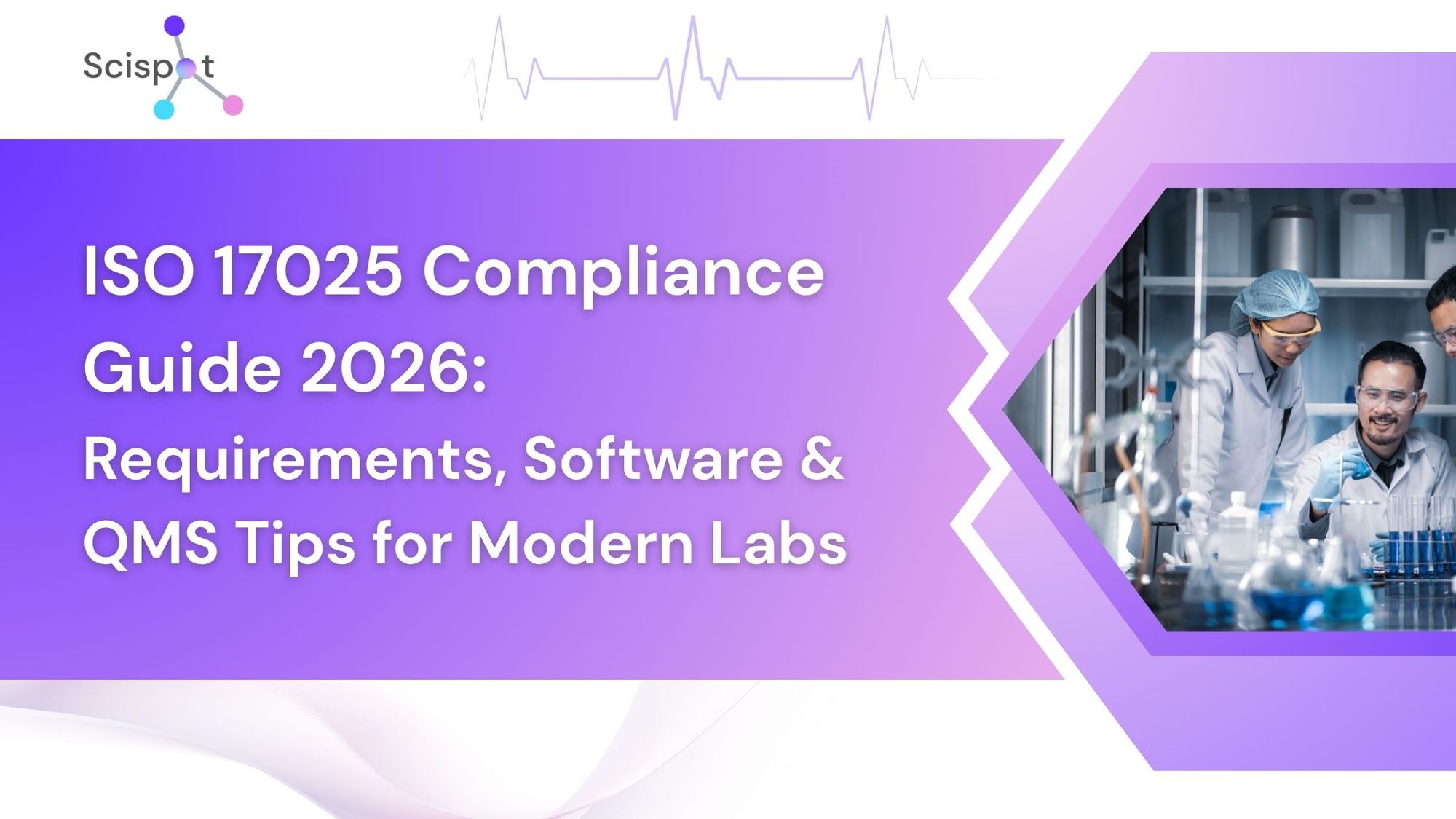 ISO 17025 Compliance Guide 2026: Requirements, Software & Best ...
