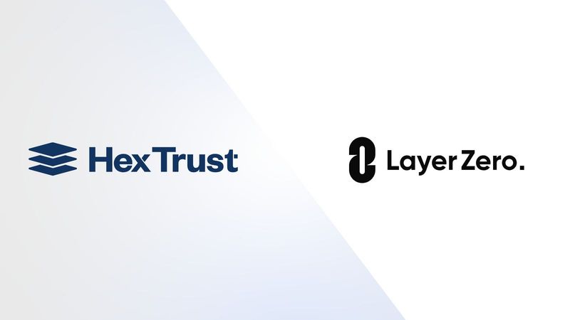Hex Trust Integrates LayerZero to Deliver Institutional-Grade Expansion ...