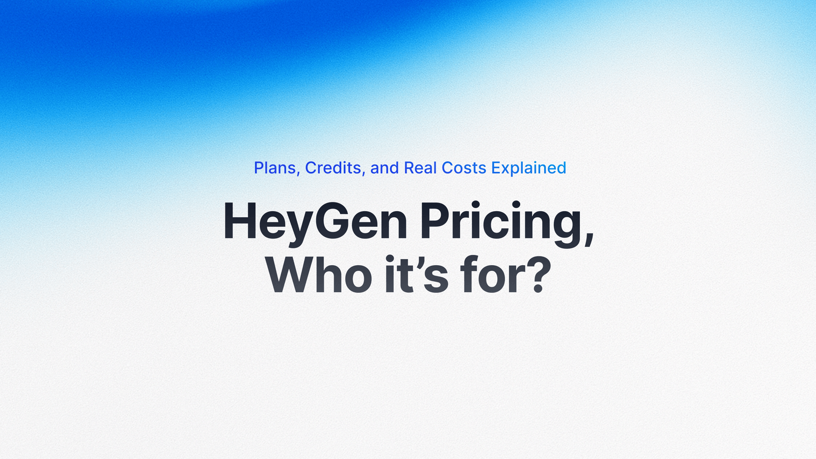 HeyGen Pricing in 2026: Plans, Credits, and Real Costs Explained ...