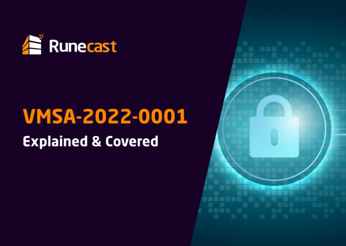 VMSA-2022-0001 Explained & Covered