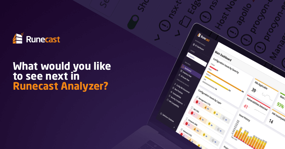 What would be your ideal Runecast Analyzer experience?