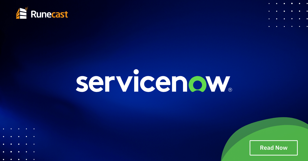 Automation in ITSM: Runecast's Integration with ServiceNow