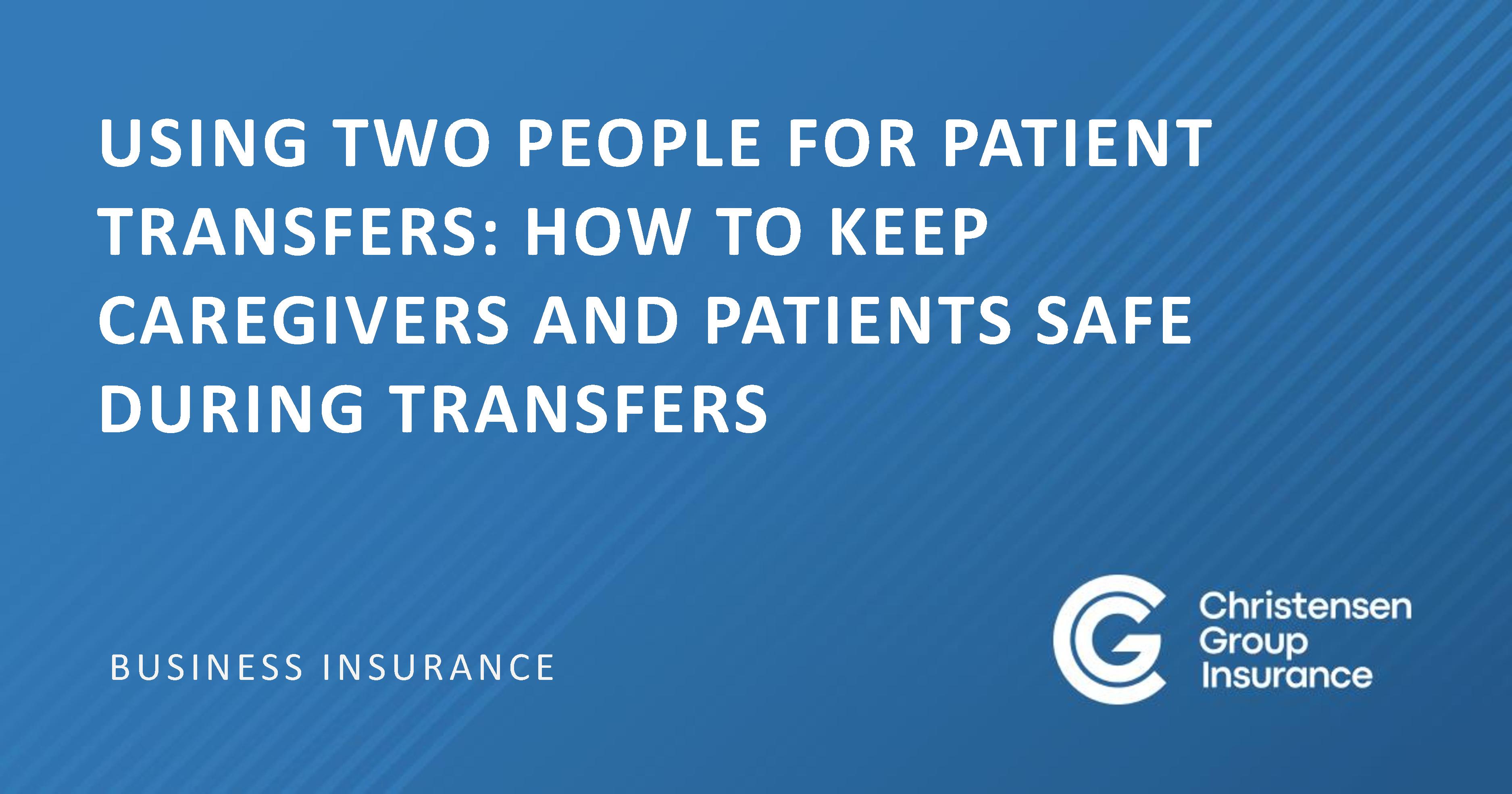 Using two people for patient transfers: how to keep caregivers and ...