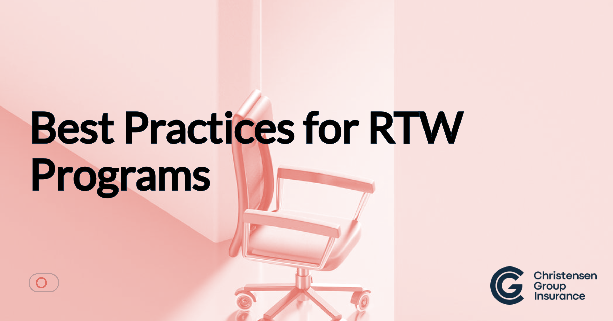Best practices for RTW programs | Christensen Group