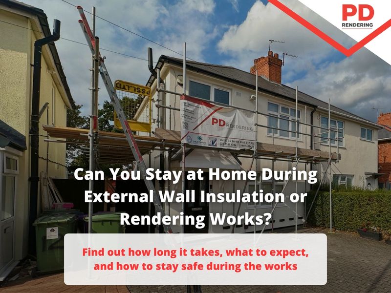 Can You Stay at Home During External Wall Insulation or Rendering Works?