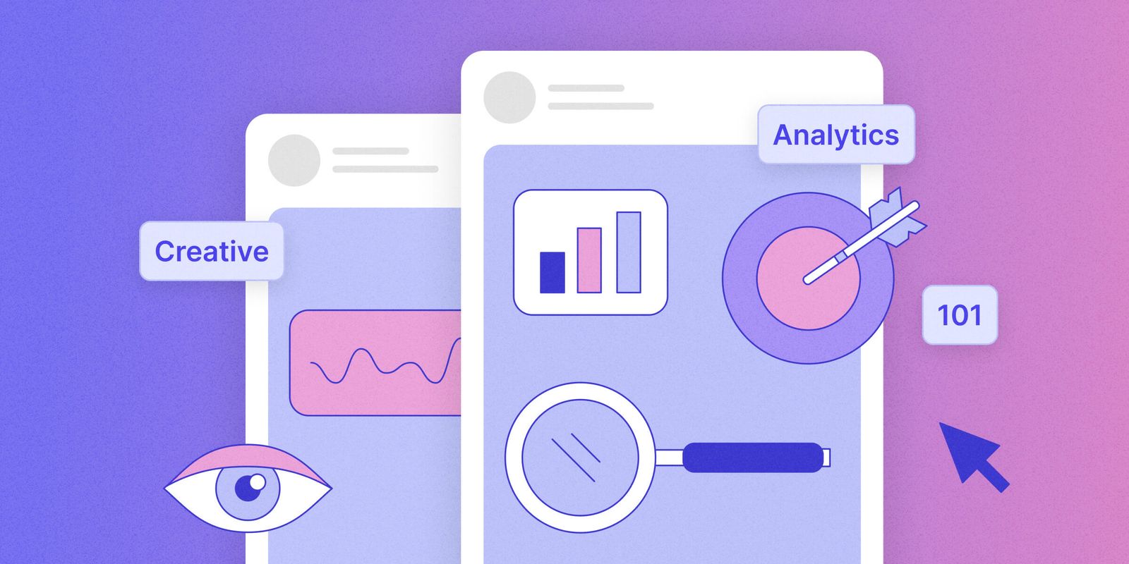 Creative Analytics: What It Is & How to Drive Winning Ads