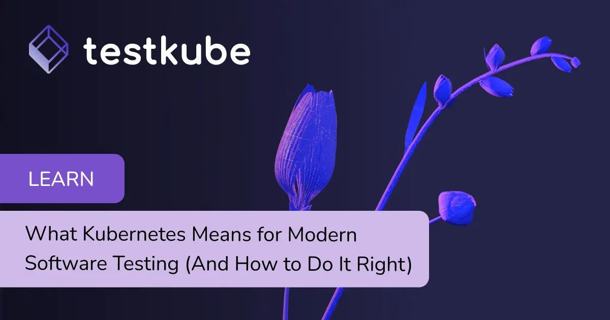 Kubernetes + Software Testing