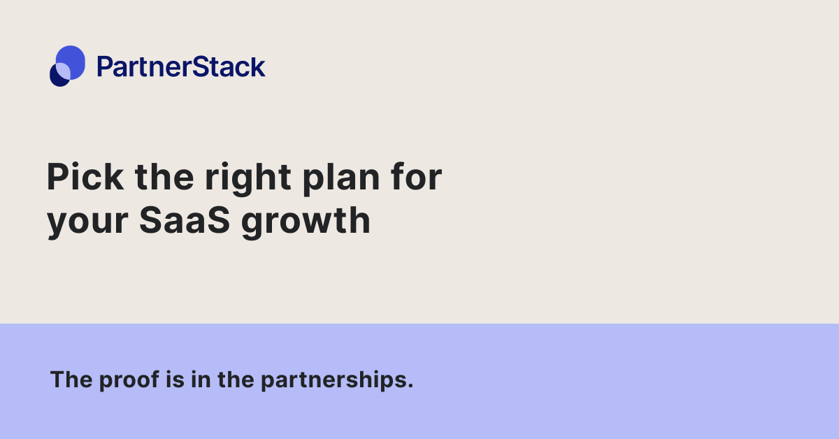 PartnerStack Pricing | The #1 Partner Ecosystem Platform